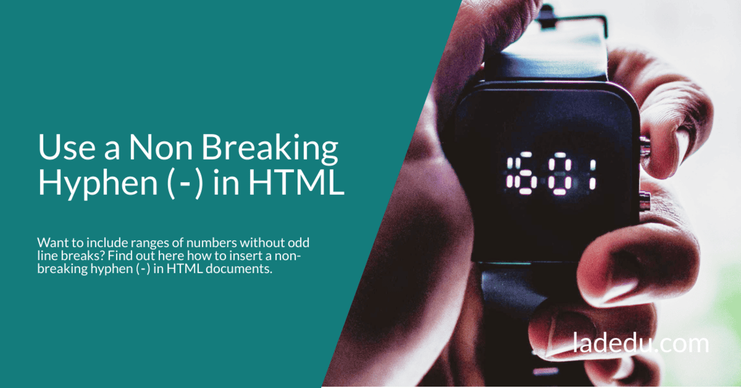 HTML Non-Breaking Hyphen: Text Formatting Techniques for Web Design HTML Non-Breaking Hyphen: Text Formatting Techniques for Web Design