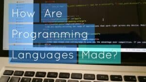 How are Programming Languages Made?